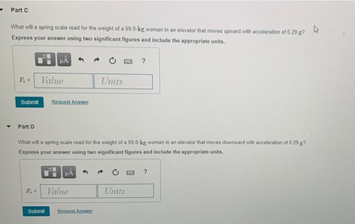 Solved Part A What will a spring scale read for the weight | Chegg.com