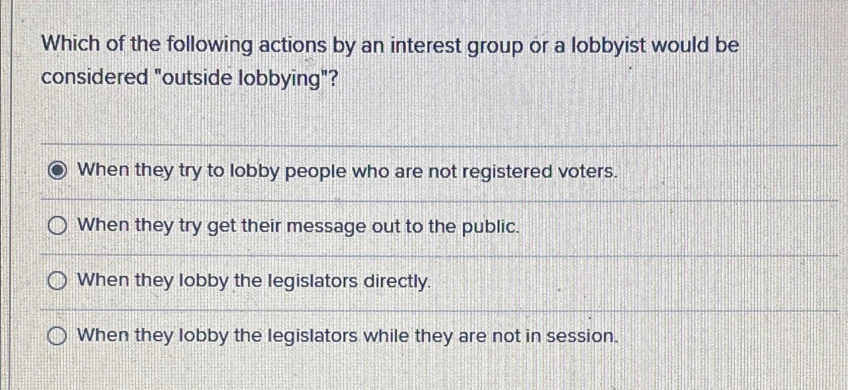 Solved Which of the following actions by an interest group | Chegg.com