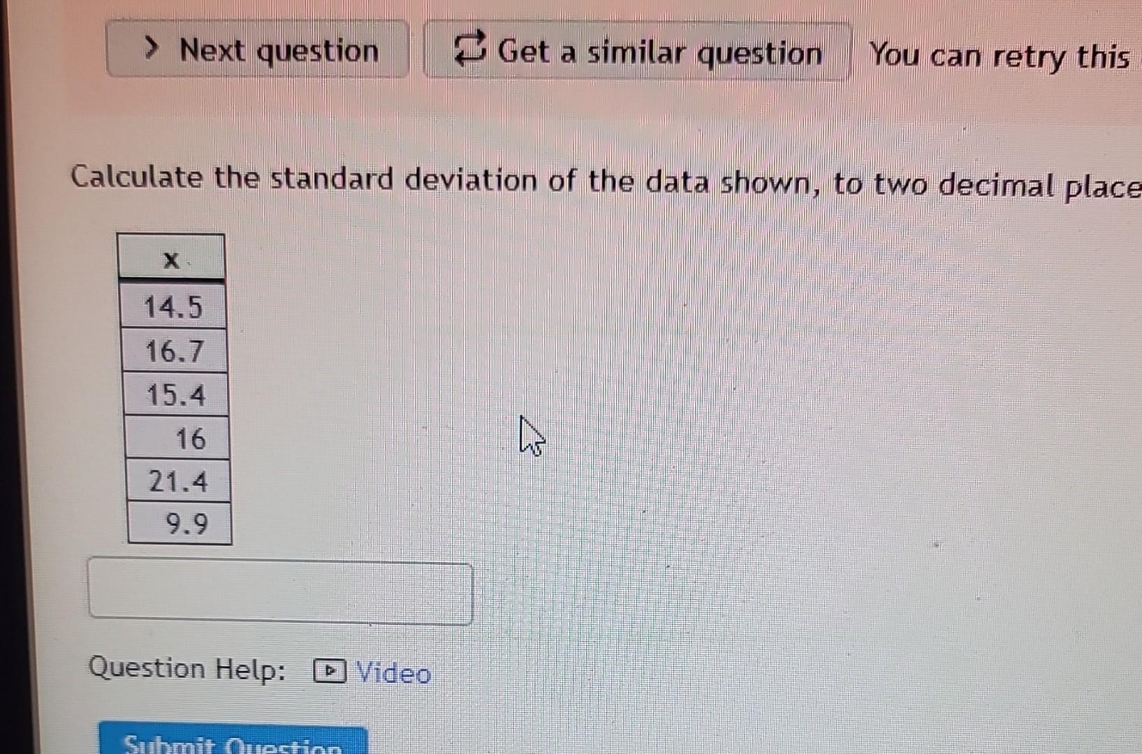 Solved You can retry this Calculate the standard deviation | Chegg.com