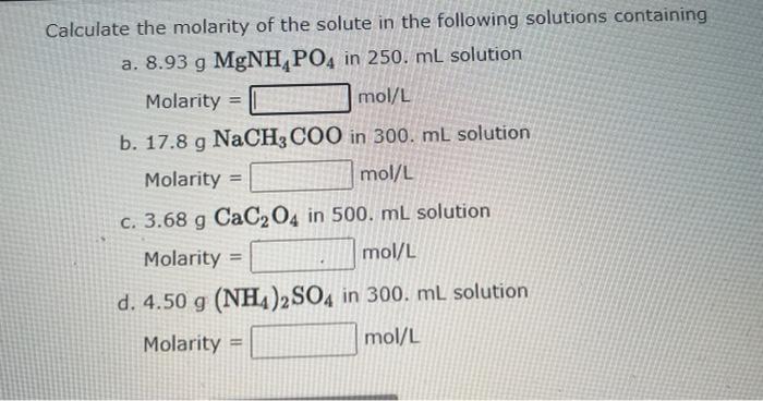 Solved alculate the molarity of the solute in the following | Chegg.com