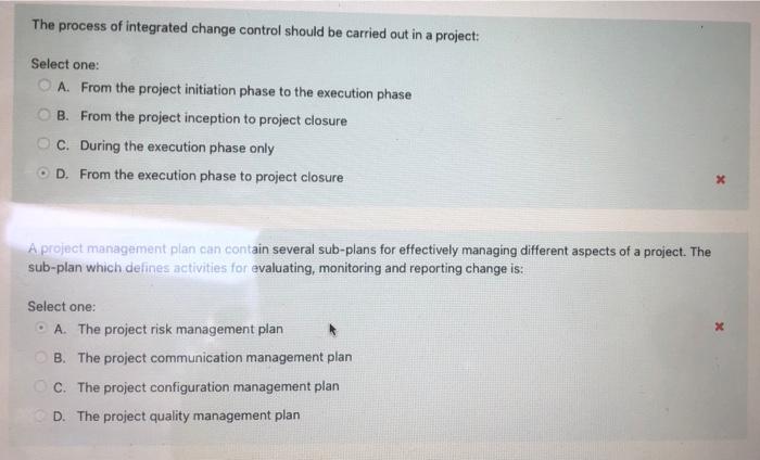 Solved The process of integrated change control should be | Chegg.com