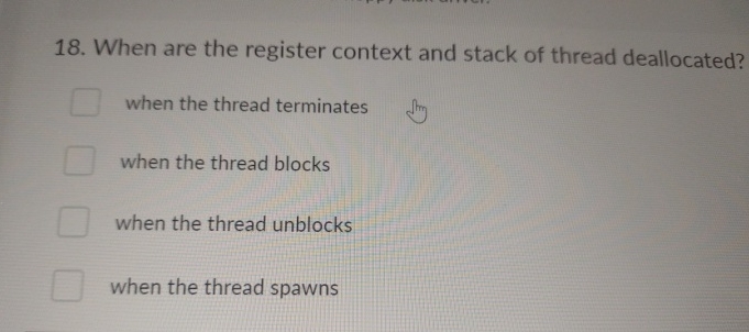 Solved When are the register context and stack of thread | Chegg.com