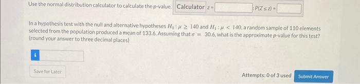 Solved Use the normal distribution calculator to calculate | Chegg.com