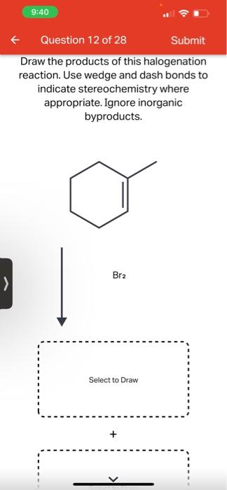 Solved Draw the products of this halogenation reaction. Use | Chegg.com