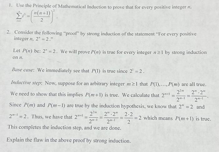 1. Use the Principle of Mathematical Induction to | Chegg.com