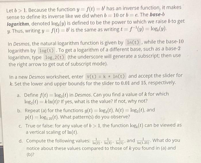 Solved Let b>1. Because the function y=f(t)=bt has an | Chegg.com