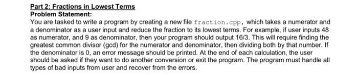 Solved Part 2: Fractions in Lowest Terms Problem Statement: | Chegg.com