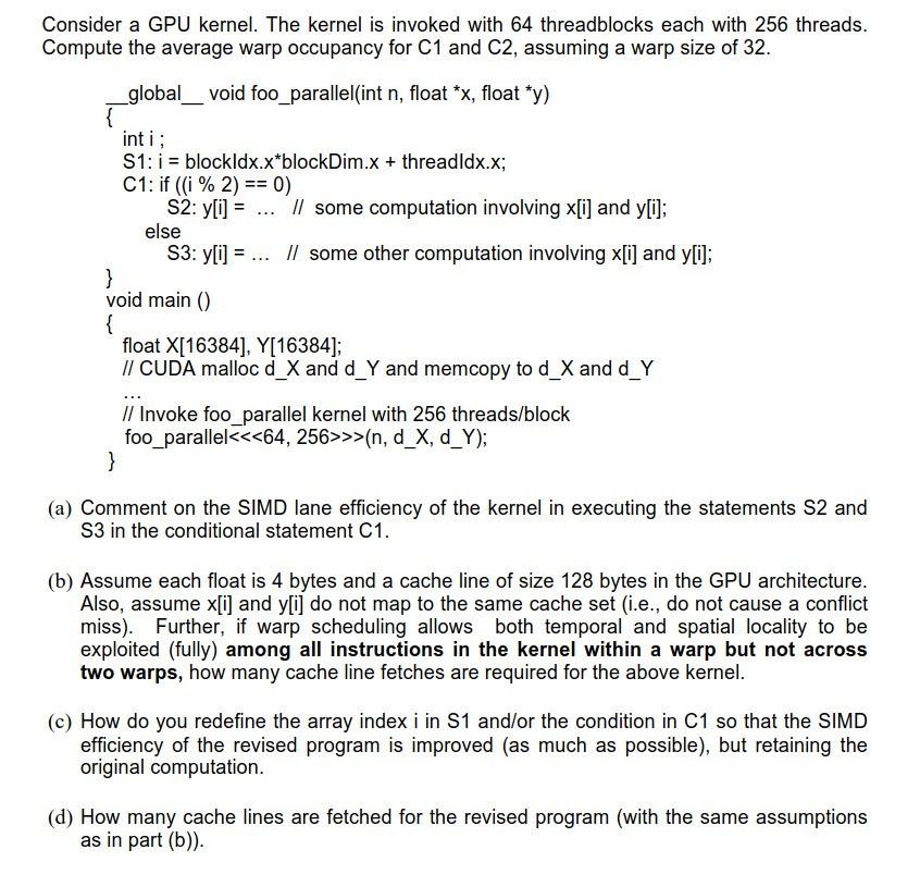 Solved Consider a GPU kernel. The kernel is invoked with 64 | Chegg.com