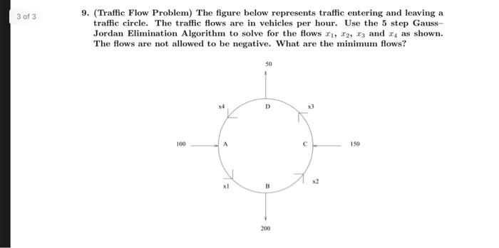 Solved 3 of 3 9. (Traffic Flow Problem) The figure below | Chegg.com