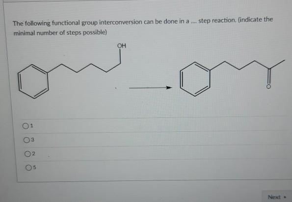 Solved The following functional group interconversion can be | Chegg.com