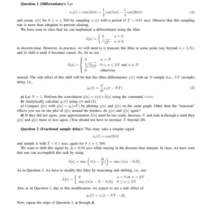 Solved Question 1 (Differentiator): Let | Chegg.com