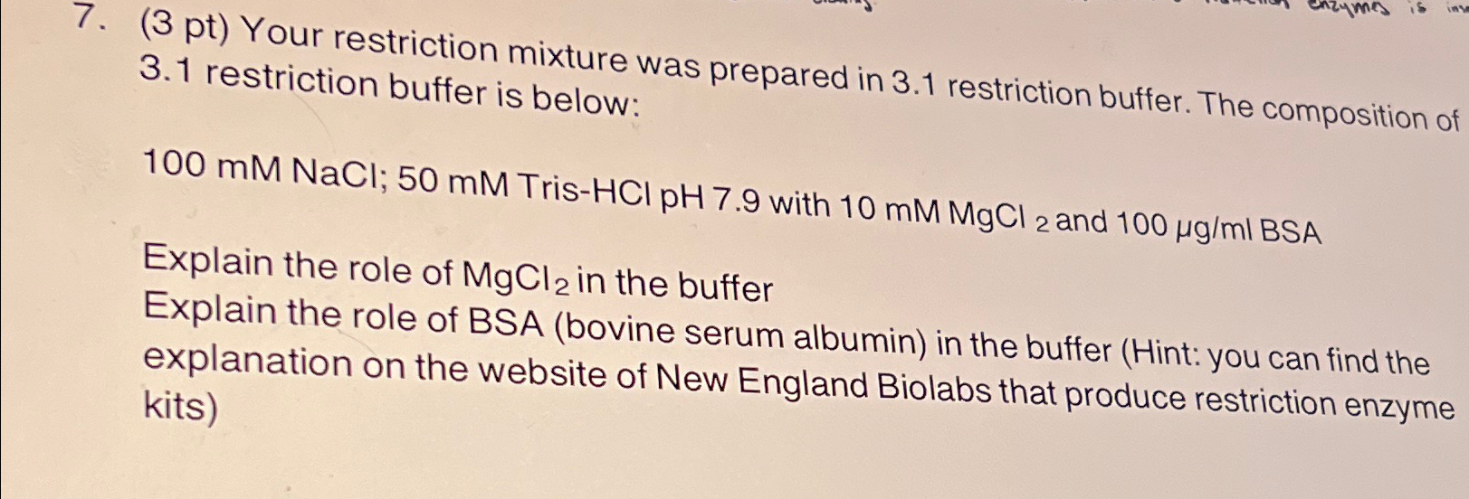 Solved (3 ﻿pt) ﻿Your restriction mixture was prepared in 3.1 | Chegg.com