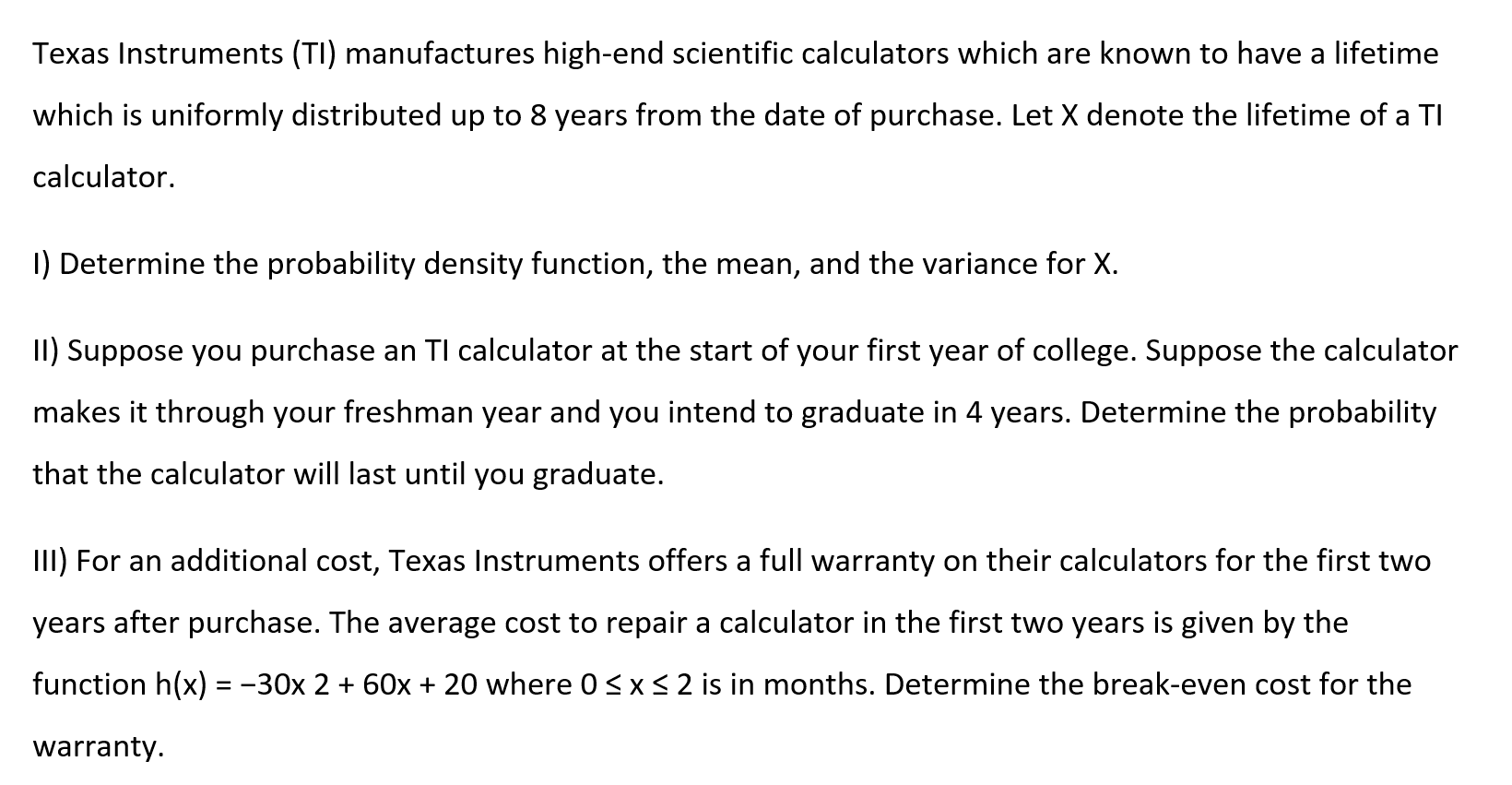 Solved Texas Instruments (TI) ﻿manufactures high-end | Chegg.com