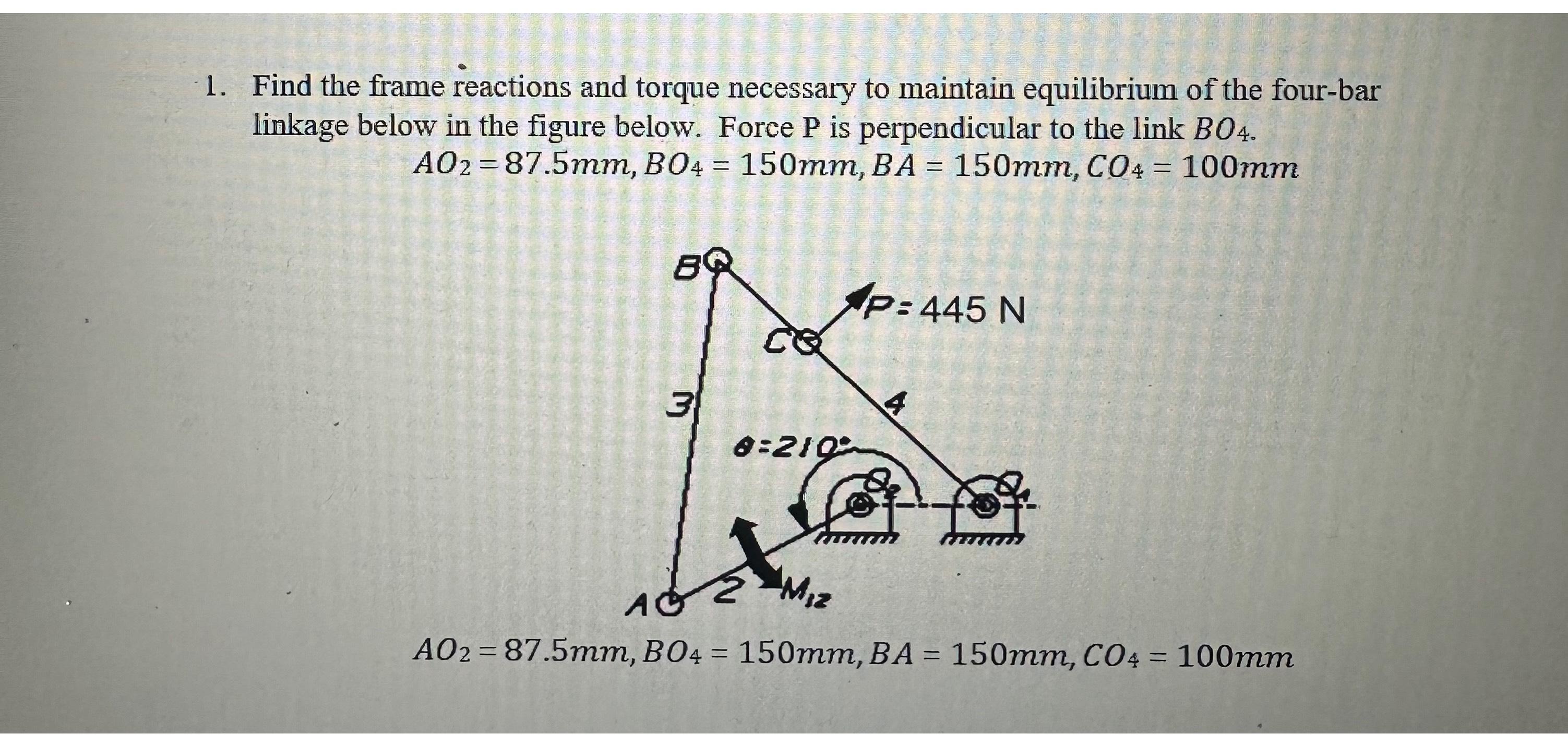 Solved Find the frame reactions and torque necessary to | Chegg.com