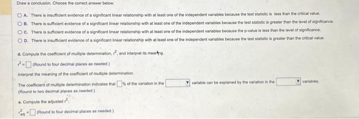 [Solved]: The ANOVA summary table to the right is for a mul