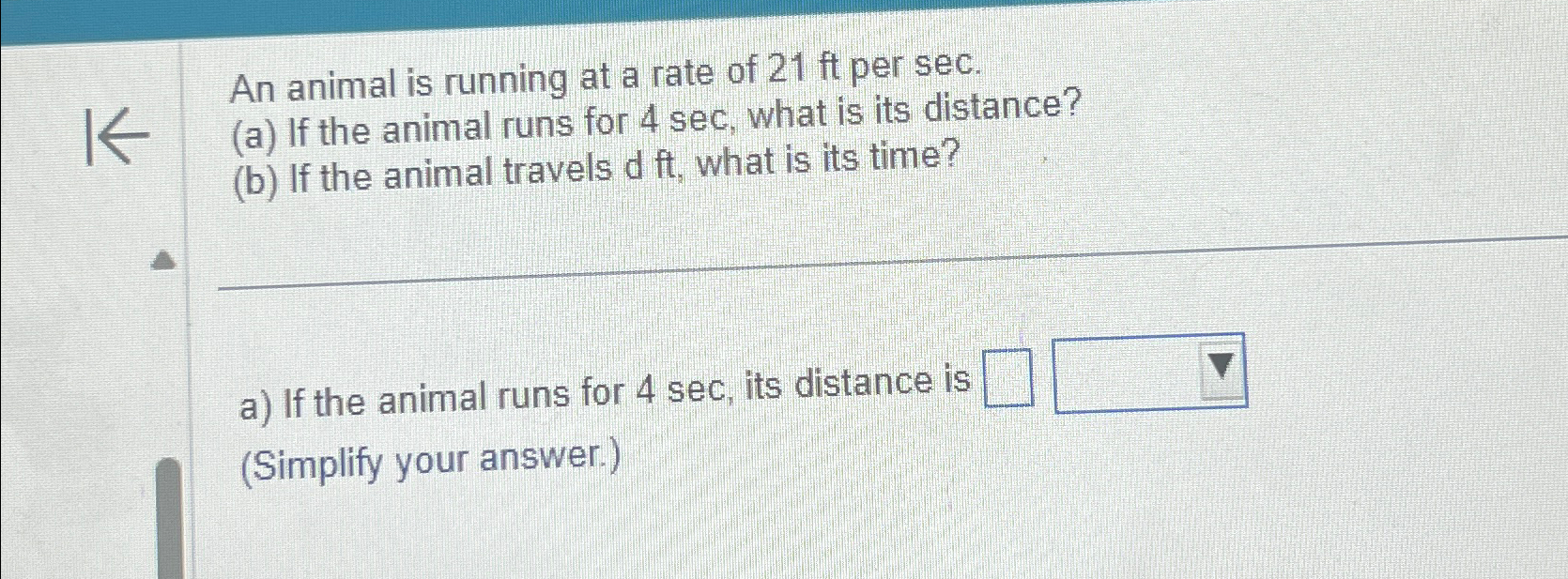 Solved An animal is running at a rate of 21ft ﻿per sec.(a) | Chegg.com