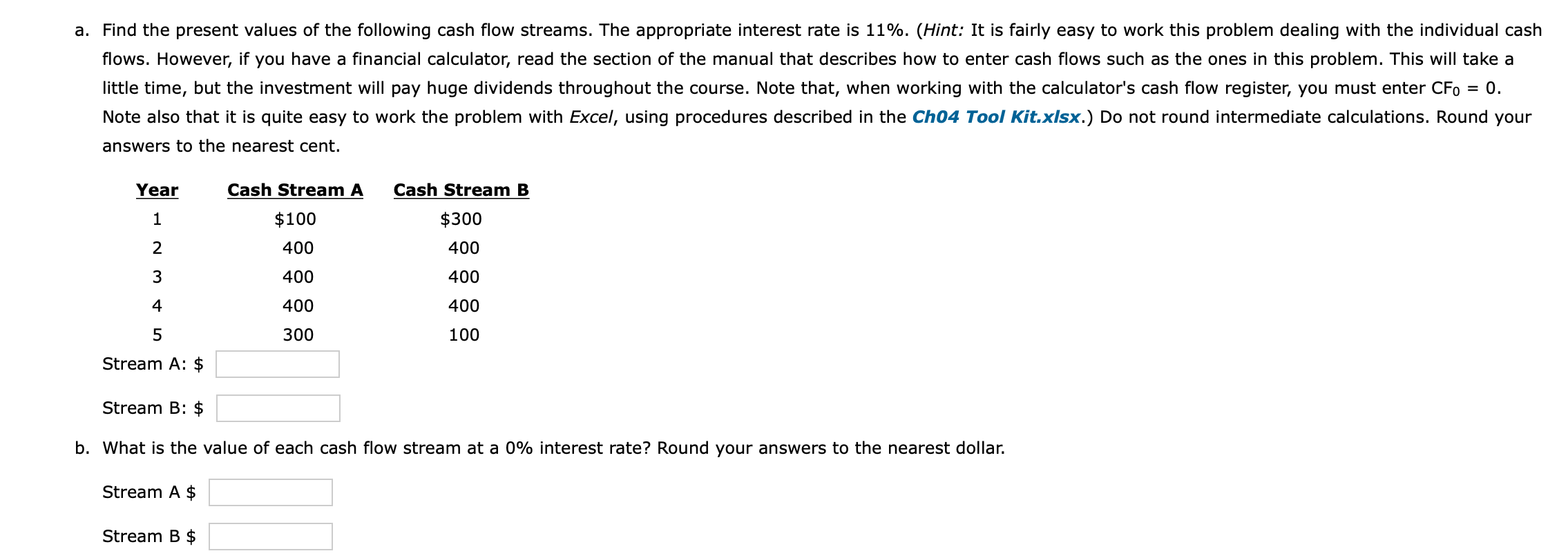 Solved a. ﻿Find the present values of the following cash | Chegg.com