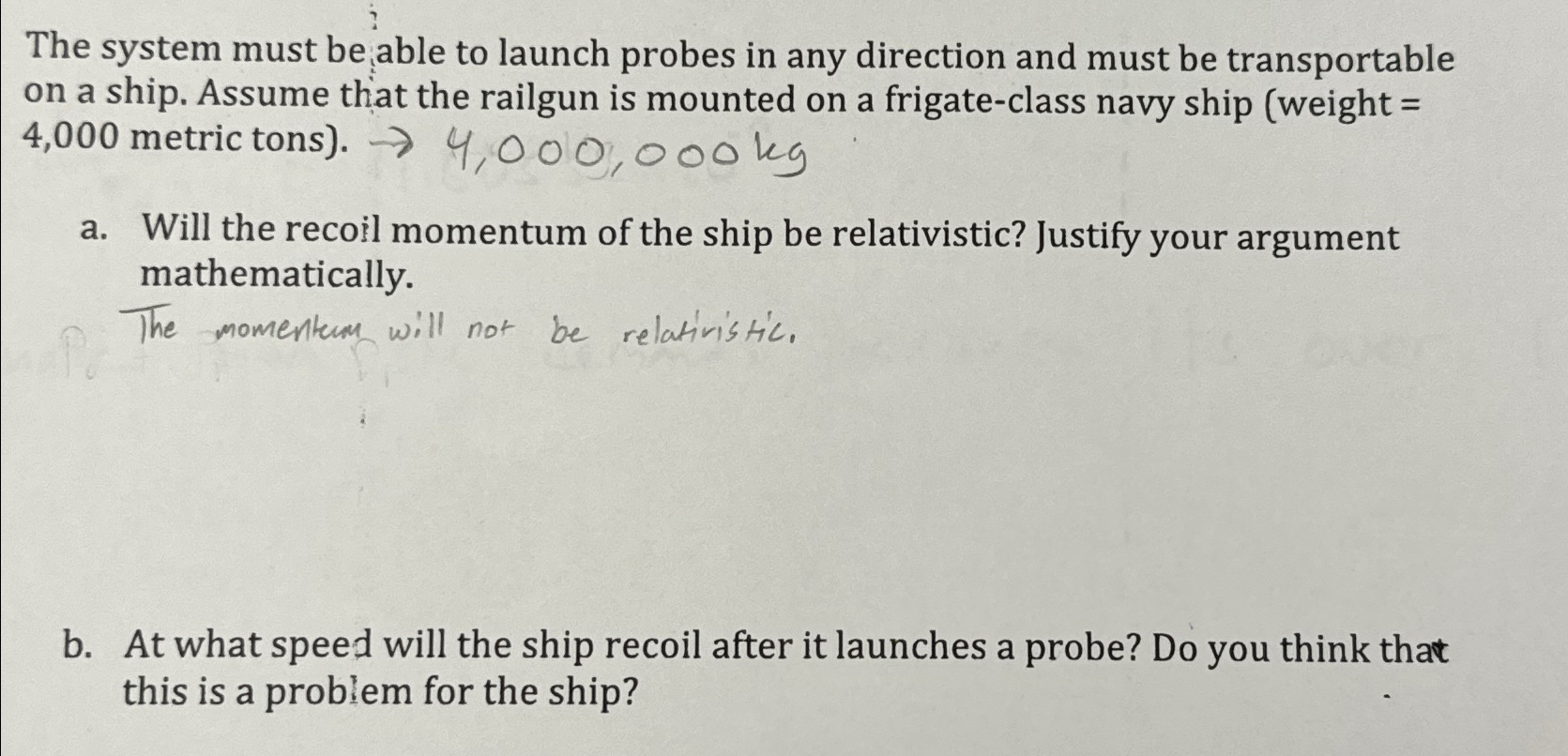 Solved The system must be able to launch probes in any | Chegg.com