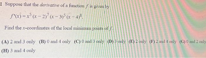 Solved Suppose that the derivative of a function f is given | Chegg.com
