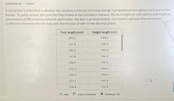 Solved QUESTION 20 - 1 POINT A researcher is interested in | Chegg.com