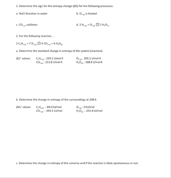 Solved Determine the sign for the entropy change ( ΔS ) ﻿for | Chegg.com