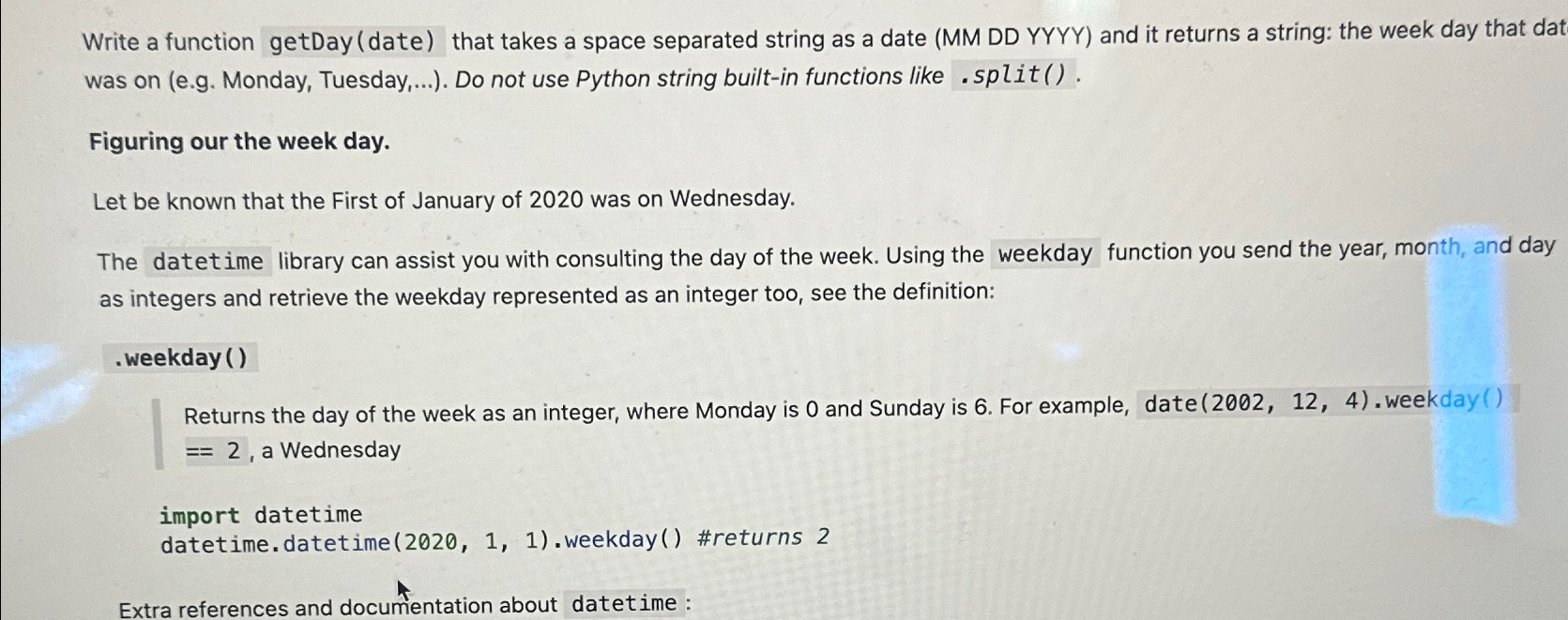 Solved Write a function getDay (date) ﻿that takes a space | Chegg.com