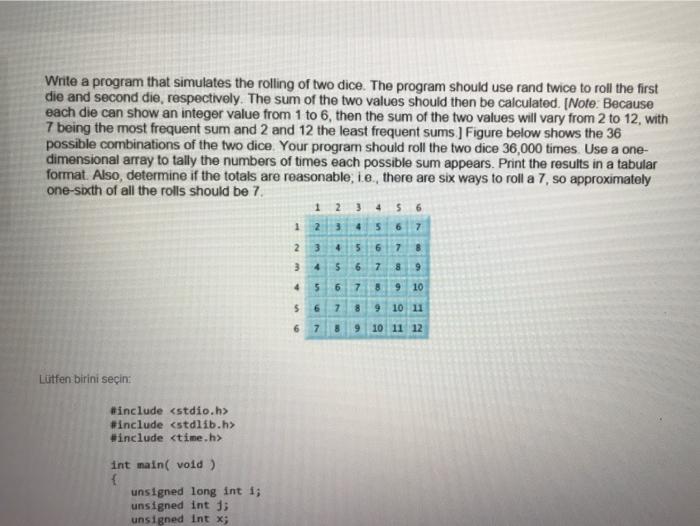 Solved Write A Program That Simulates The Rolling Of Two 