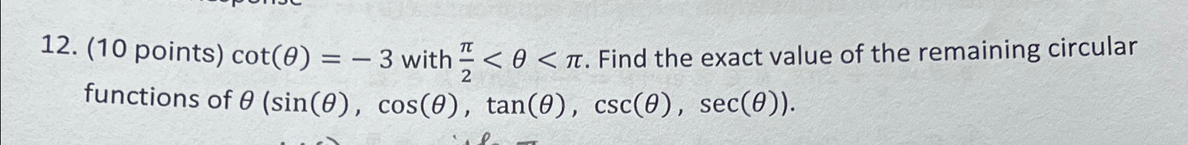 Solved cot(θ)=-3 ﻿with π2