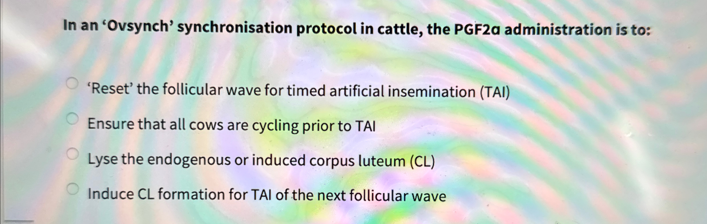 Solved In An Ovsynch Synchronisation Protocol In Cattle