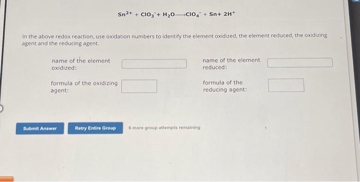 Solved Sn2++ClO3−+H2O→ClO4−+Sn+2H+ In the above redox | Chegg.com