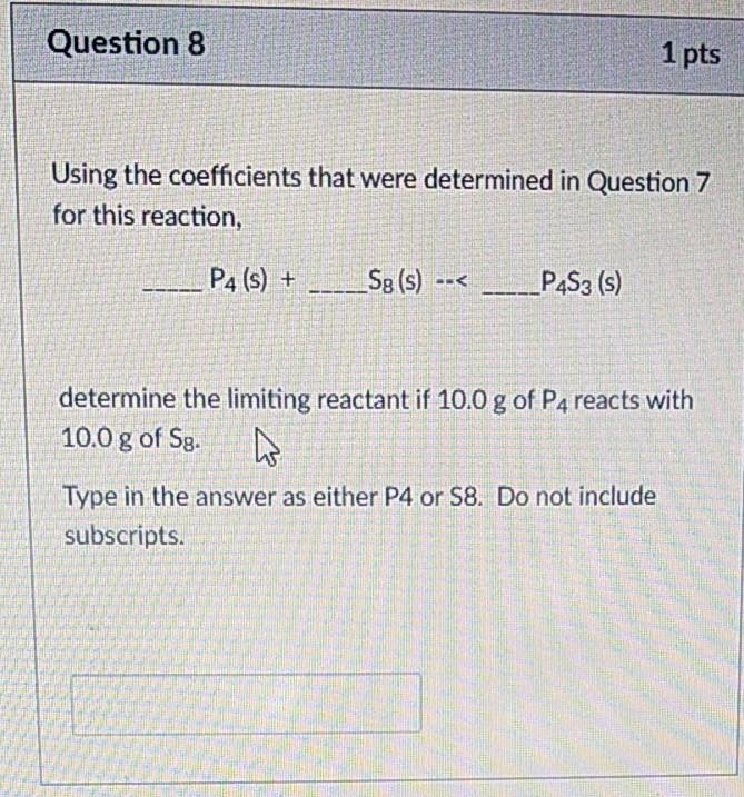 Solved Question 7 1 pts Tetraphosphorus trisulfide, P4S3, is | Chegg.com