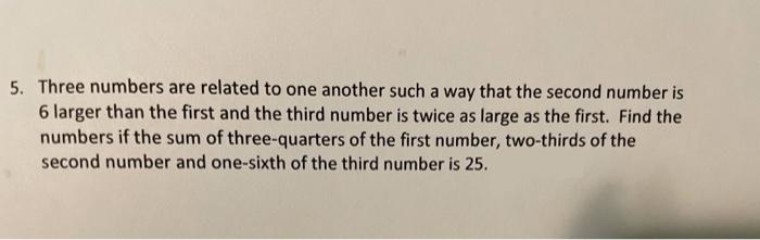 Solved 5. Three numbers are related to one another such a | Chegg.com