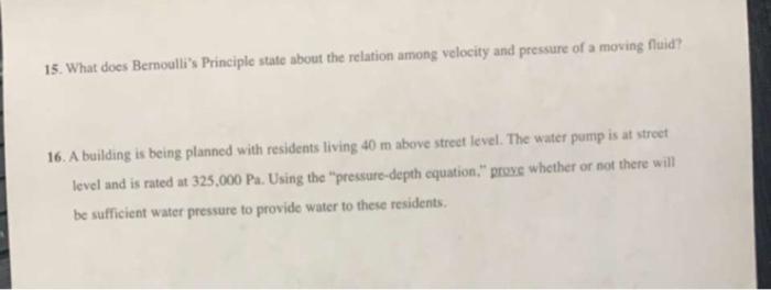 Solved 15. What does Bernoulli's Principle state about the | Chegg.com