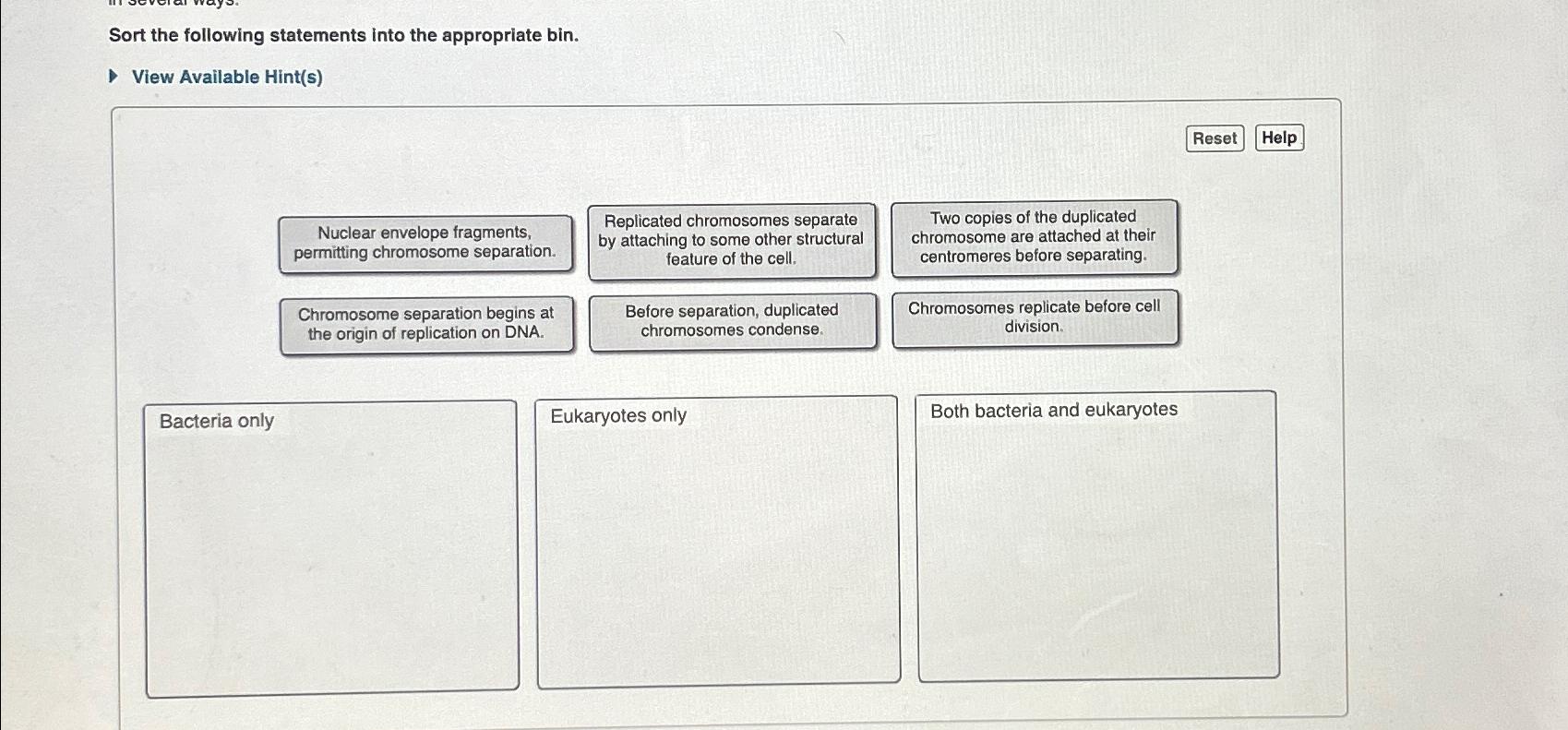 Solved Sort the following statements into the appropriate | Chegg.com