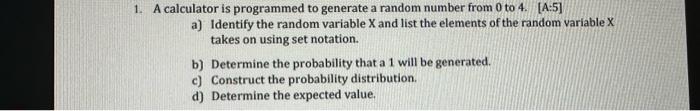 Solved 1. A calculator is programmed to generate a random | Chegg.com