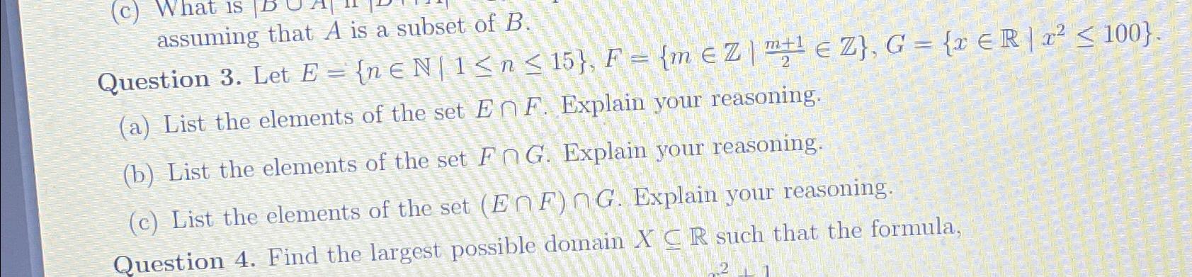 Solved assuming that A ﻿is a subset of B.Question 3. ﻿Let | Chegg.com