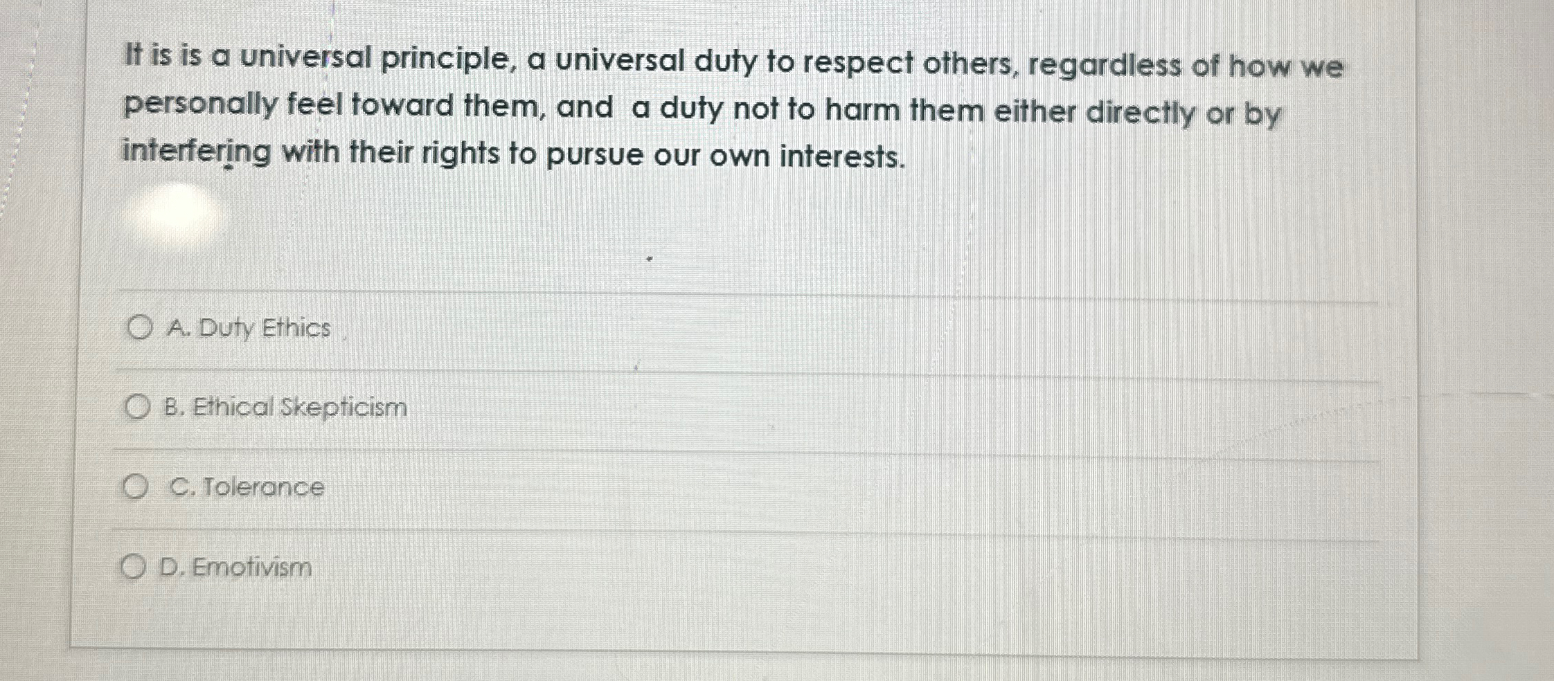 Solved It is is a universal principle, a universal duty to | Chegg.com