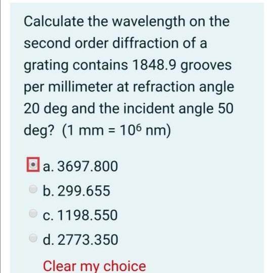 Solved Calculate the wavelength on the second order | Chegg.com
