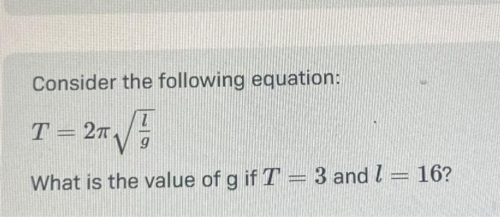 Solved Consider the following equation: T = 2T 2√ What is | Chegg.com