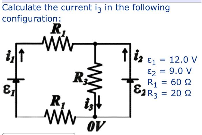 Solved Calculate the current i3 in the following | Chegg.com