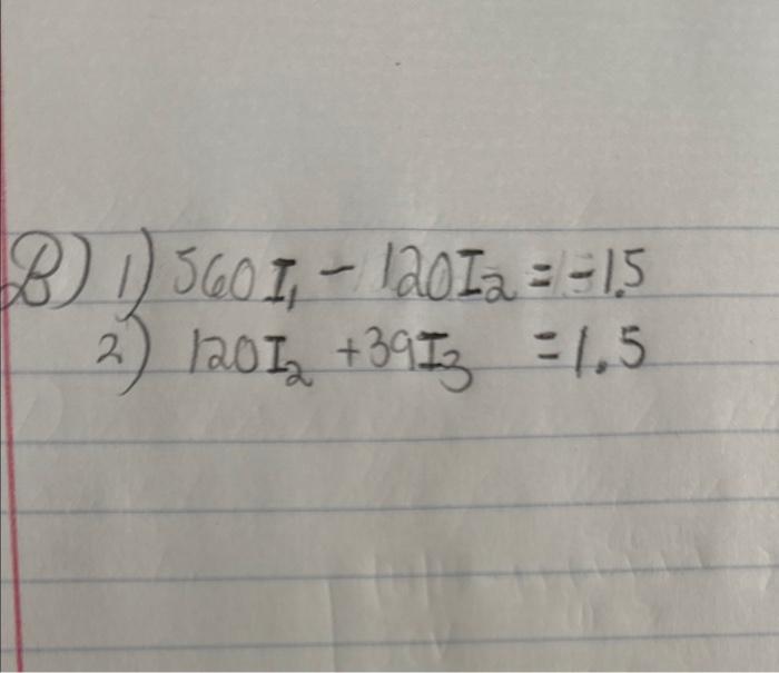 Solved how would i find I1 I2 and I3? junction: I1+ I2 - I3 | Chegg.com