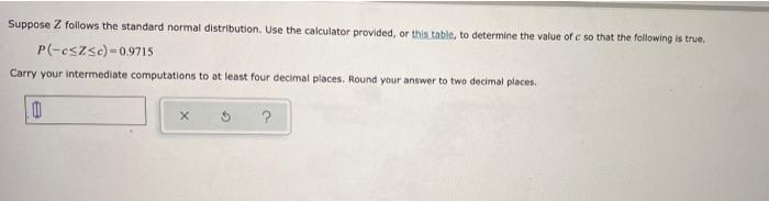 Solved Suppose Z Follows The Standard Normal Distribution