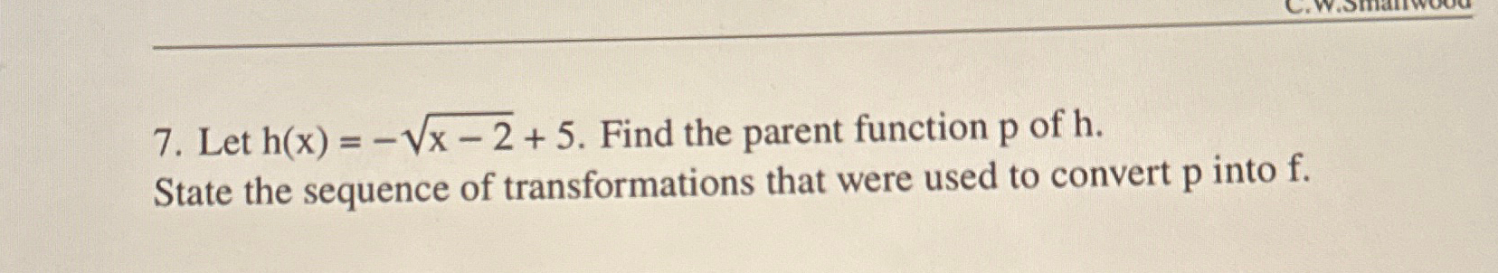 Solved Let h(x)=-x-22+5. ﻿Find the parent function p ﻿of h. | Chegg.com