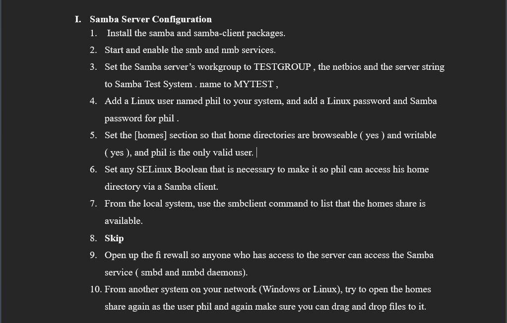 Solved by an EXPERT I. Samba Server Configuration1. ﻿Install the samba | Chegg.com
