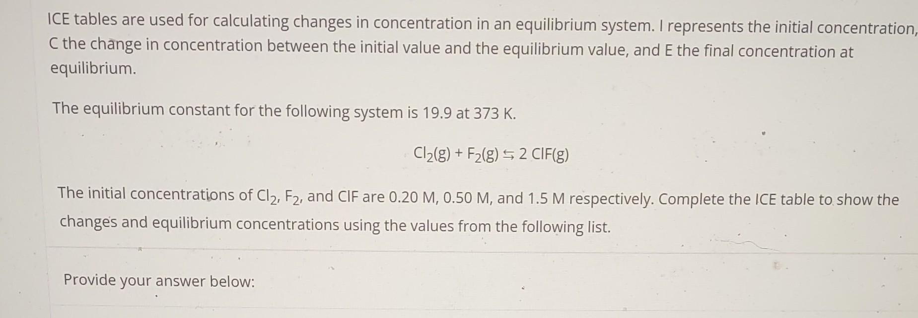 ICE tables are used for calculating changes in | Chegg.com