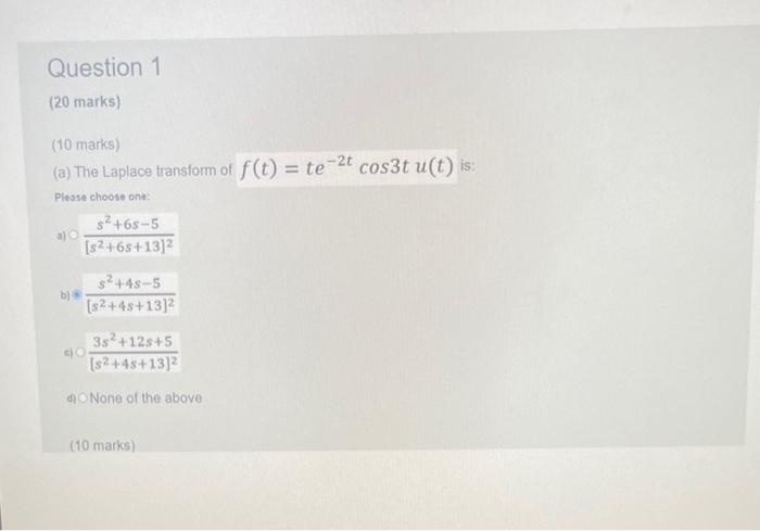Solved (10 marks) (a) The Laplace transform of | Chegg.com