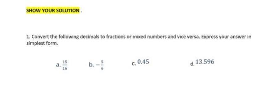 Solved 40 1:53 PM & SHOW YOUR SOLUTION 1. Corwert the | Chegg.com Solved 40 1:53 PM & SHOW YOUR SOLUTION 1. Corwert the | Chegg.com