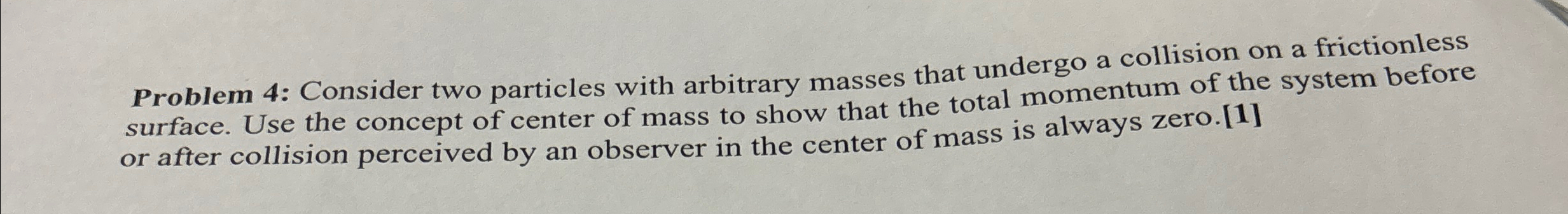 Solved Problem 4: Consider two particles with arbitrary | Chegg.com