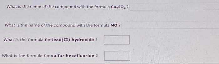 Solved What is the name of the compound with the formula | Chegg.com