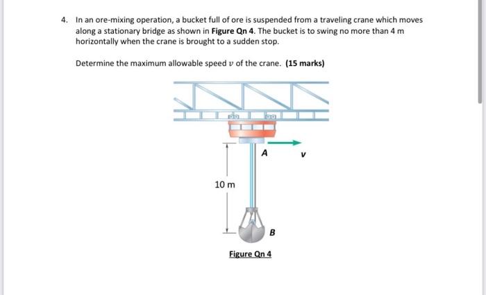 Solved 4. In an ore-mixing operation, a bucket full of ore | Chegg.com